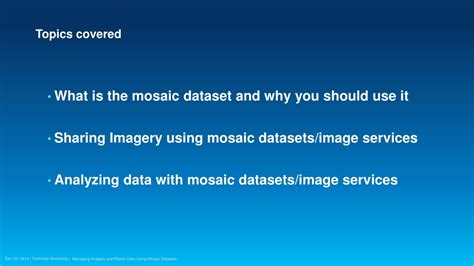 Ppt Mastering Mosaic Datasets For Image And Raster Management Powerpoint Presentation Id9654477