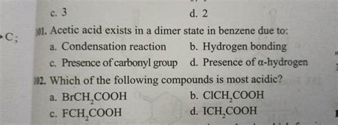 Acetic Acid Exists In A Dimer State In Benzene Due To Filo
