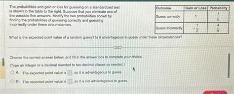 Solved The Probabilities And Gain Or Loss For Guessing On A Chegg