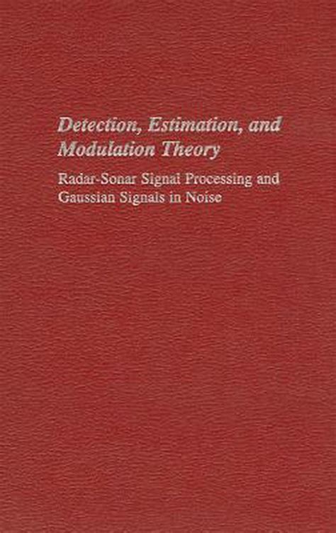 Detection Estimation And Modul 9780894647482 Harry L Van Trees