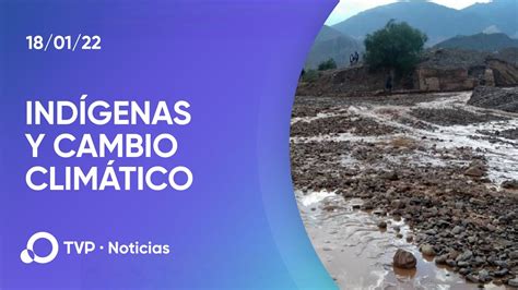 Los Pueblos Indígenas Y El Cambio Climático Youtube
