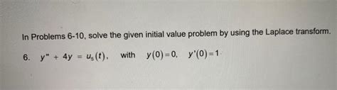 solved in problems 6 10 solve the given initial value
