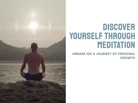 Embark On Self Discovery With Meditation For Personal Growth