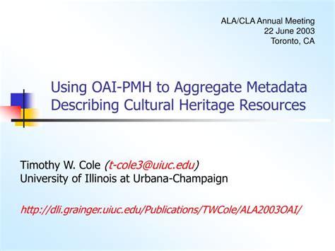 Ppt Using Oai Pmh To Aggregate Metadata Describing Cultural Heritage Resources Powerpoint