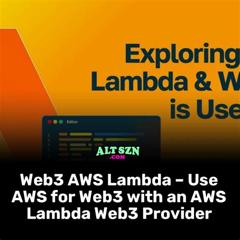 Web3 Aws Lambda Use Aws For Web3 With An Aws Lambda Web3 Provider