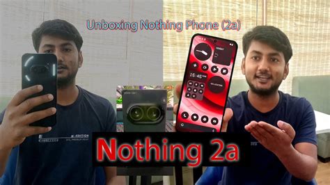 Nothing 2a Unboxing Phone Nothing Youtube