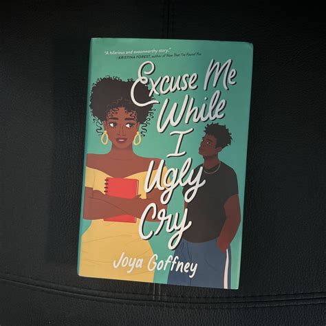 Excuse Me While I Ugly Cry By Joya Goffney Hardcover Pangobooks