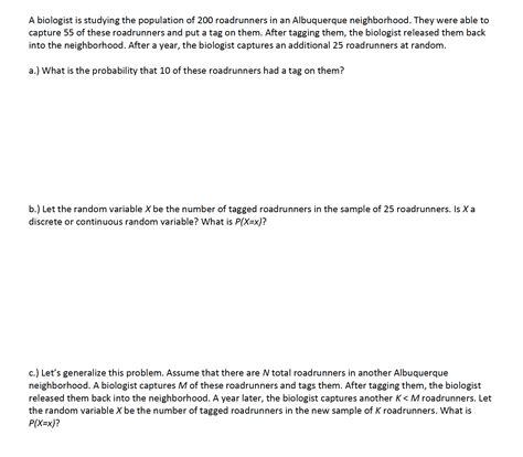 Solved A Biologist Is Studying The Population Of 200 Chegg