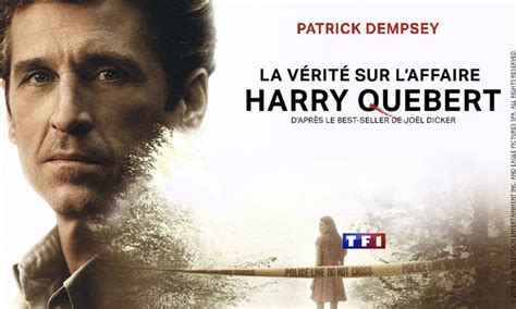 La Vérité Sur Laffaire Harry Québert La Série Vue Sans Avoir Lu