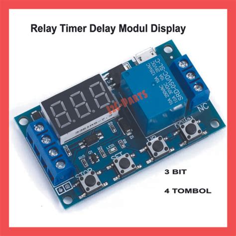 Jual Relay Timer Delay Display 4 Tombol 6 30V Digital DC Time Module Switch Jakarta Timur