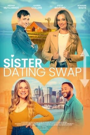 Sister Dating Swap The Movie Database Tmdb