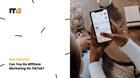 Can You Do Affiliate Marketing On Tiktok Moe Abdallah
