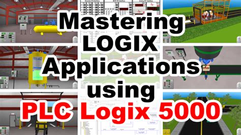 Mastering Logix Applications With Plclogix 5000 The Automation School