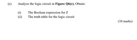 Solved C Analyze The Logic Circuit In Figure Q6e