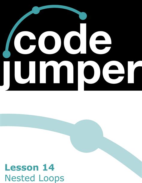 Code Jumper Curriculum Lesson 14 Nested Loops