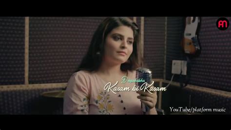 Kasam Ki Kasam Hai Kasam Sehumko Pyar Hai Sirf Tumse Youtube