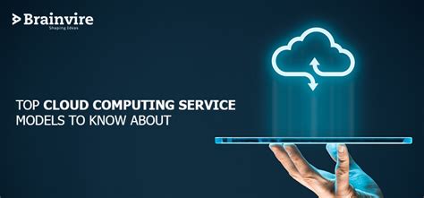 Top Cloud Service Models That Works Key Insights To Know Now