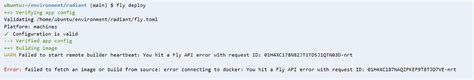 Failed To Fetch An Image Or Build From Source Error Connecting To Docker You Hit A Fly Api