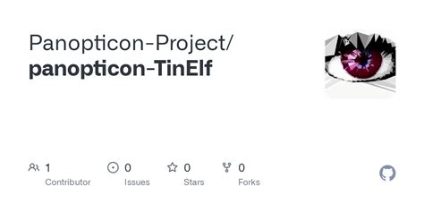GitHub Panopticon Project Panopticon TinElf