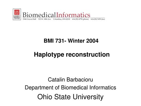 Ppt Bmi 731 Winter 2004 Haplotype Reconstruction Powerpoint Presentation Id 6789125