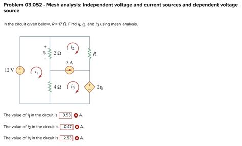 Solved Problem 03 052 Mesh Analysis Independent Voltage Chegg