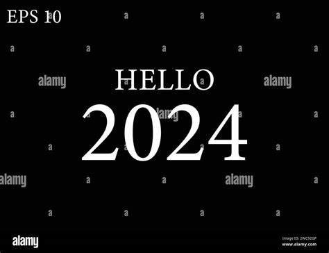 Hello 2024 Beautiful Texe Illustration Design Stock Vector Image And Art