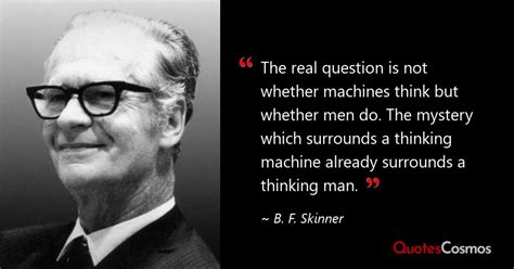 Skinner Behaviourism Quotes 30 Burrhus Frederic Skinner Quotes To