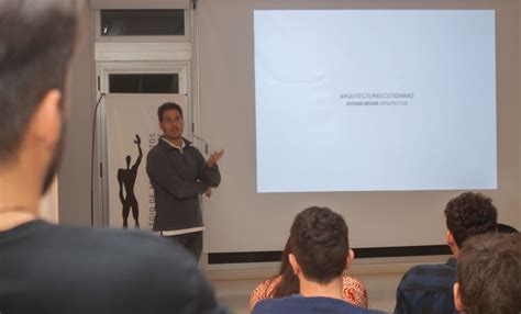 Se Desarrolló La Primera Jornada De Arquitectura Procesos Y