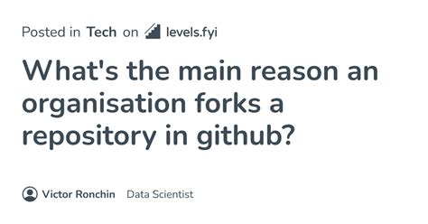 Whats The Main Reason An Organisation Forks A Repository In Github