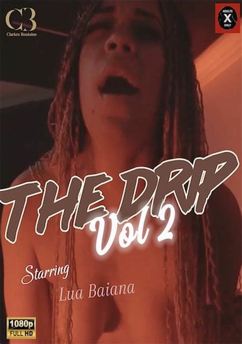 Drip Vol Two The Clarkes Boutaine Productions Unlimited Streaming