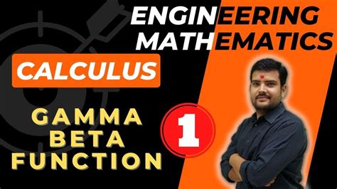 gamma beta function engineering maths part 1 calculus keyur