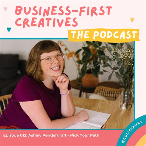Episode 012 Pick Your Path With Ashley Pendergraft