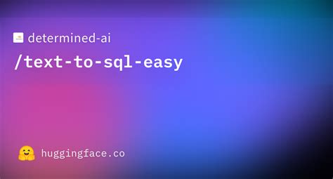 Determined Aitext To Sql Easy · Datasets At Hugging Face