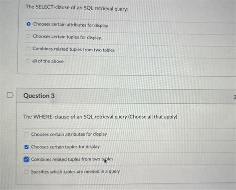 Solved The Select Clause Of An Sql Retrieval Query Chooses