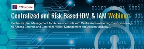 Online Webinar On Centralized And Risk Based Idm