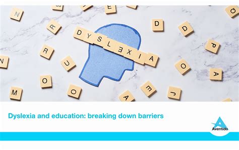 Dyslexia And Education Breaking Down Barriers