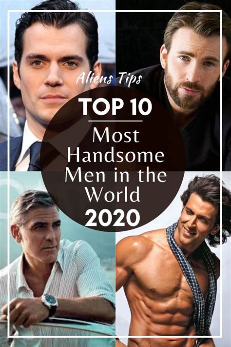 Top 10 Most Handsome Men In The World Ranked Aliens Tips