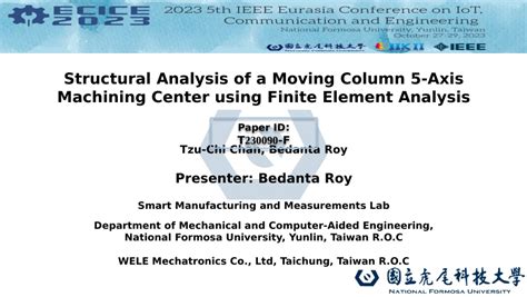 Pdf Structural Analysis Of A Moving Column 5 Axis Machining Center Using Finite Element Analysis