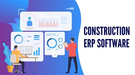 Construction ERP Software Revolutionizing Project Management