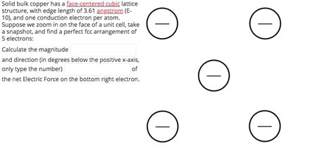 Solid Bulk Copper Has Face Centered Cubic Lattice Structure With Edge Length Of Angstrom