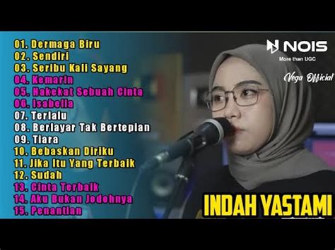 INDAH YASTAMI FULL ALBUM DERMAGA BIRU COVER TERBARU INDAH YASTAMI