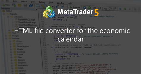 Metatrader 5 Script Html File Converter For The Economic Calendar 📈 Mt4 And Mt5 Downloads