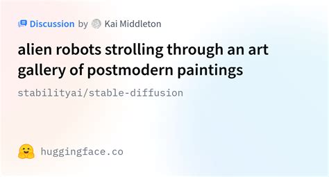 Stabilityaistable Diffusion · Alien Robots Strolling Through An Art