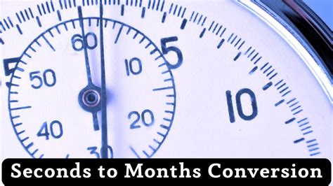 Seconds To Months Conversion