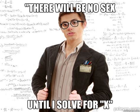 Math Nerd Memes Quickmeme