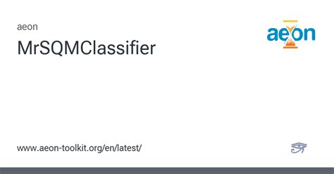 Mrsqmclassifier Aeon 130 Documentation
