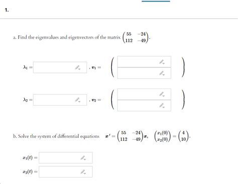 Solved A Find The Eigenvalues And Eigenvectors Of The Chegg
