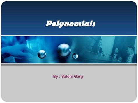 Polynomials Mathematics Grade 7 Ppt Polynomials Mathematics Grade 7 Ppt