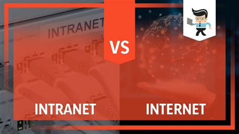 Intranet Vs Internet Explaining The Differences Between Both One