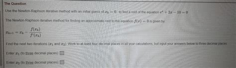 solved the question use the newton raphson iterative method